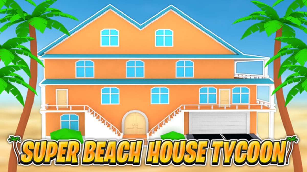 Roblox Super Beach House Tycoon Codes | Pro Game Guides