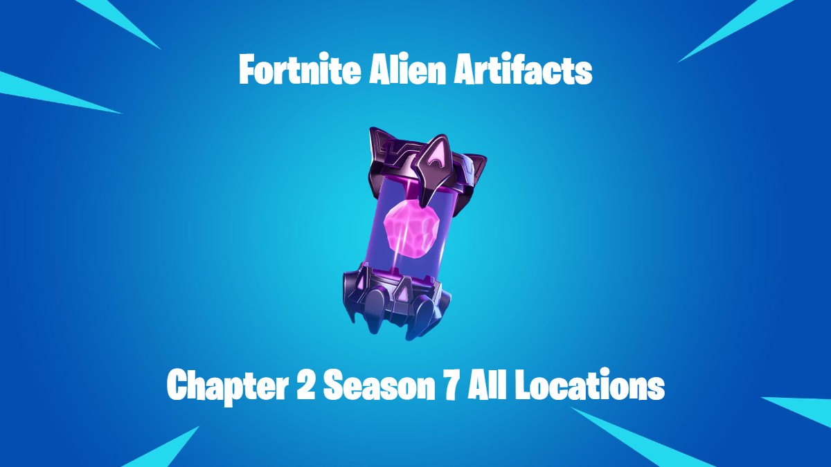 All Alien Artifact Locations in Fortnite Chapter 2 Season 7 | Pro Game ...