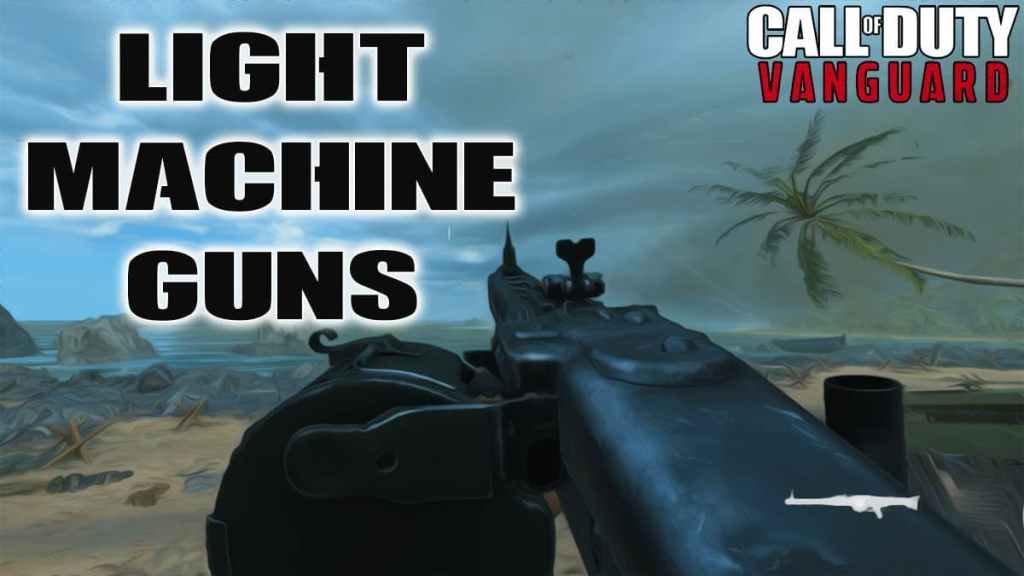 All Light Machine Guns and attachments in Call of Duty: Vanguard | Pro ...