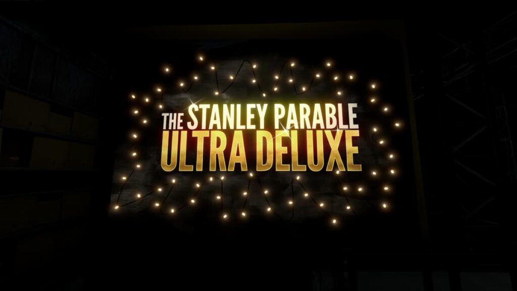 The Stanley Parable: Ultra Deluxe - Pro Game Guides