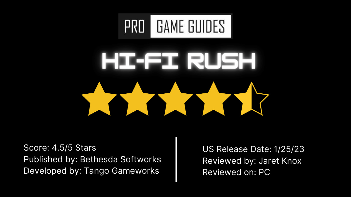 Hi-Fi Rush Review: Changing reality with the power of rock 'n' roll | Pro Game Guides