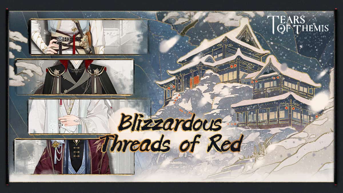 Tears of Themis Blizzardous Threads of Red puzzle event guide | Pro ...