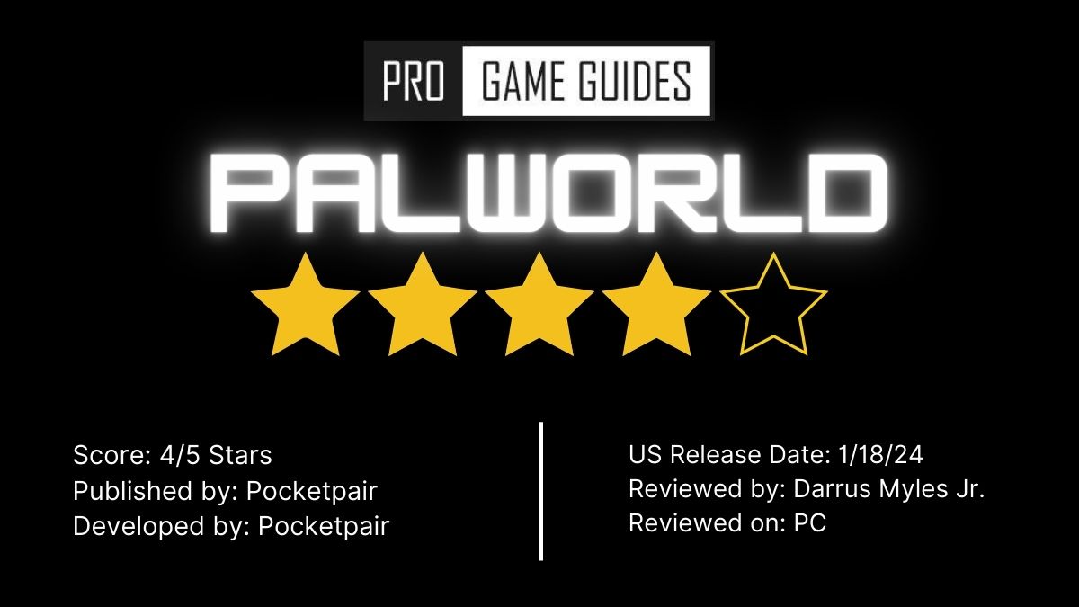 Palworld Early Access Review: Monster collection revitalized | Pro Game Guides