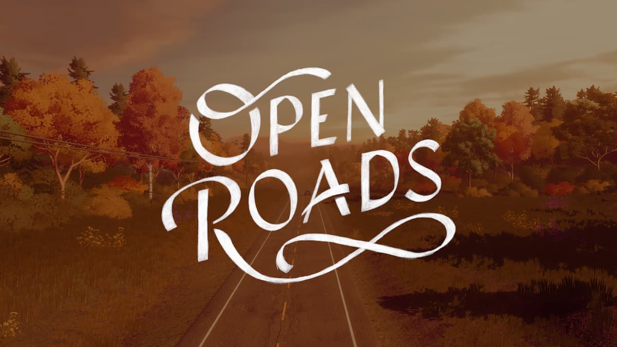 Open Roads Walkthrough | Pro Game Guides