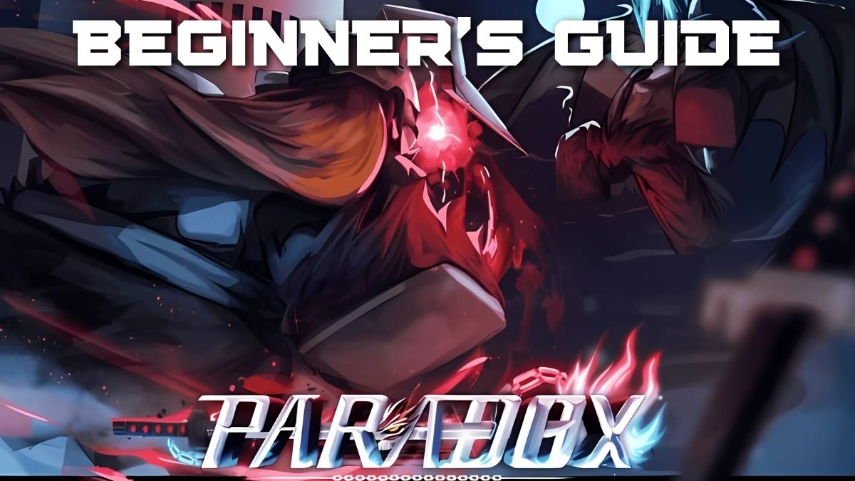 Ultimate Roblox Paradox Beginner's Guide - Progression, Controls, Game ...