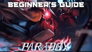 Ultimate Roblox Paradox Beginner's Guide - Progression, Controls, Game ...