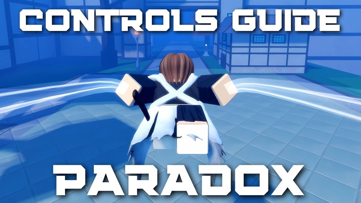 Complete Roblox Paradox Controls Guide | Pro Game Guides