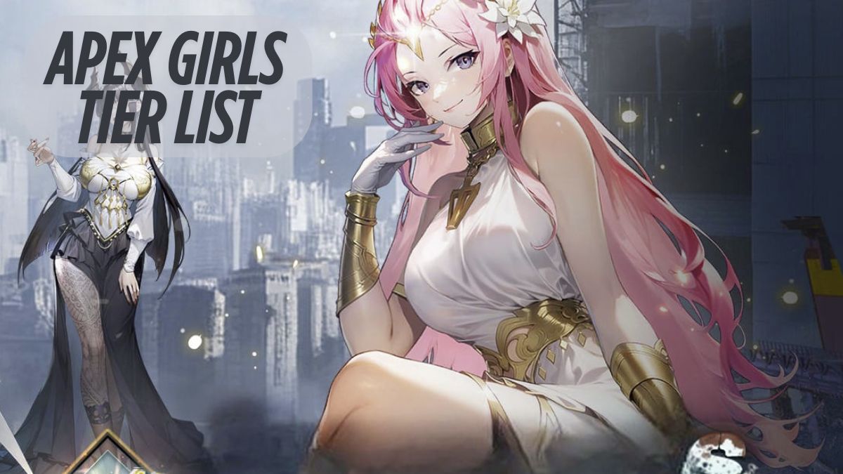 Apex Girls Tier List | Pro Game Guides