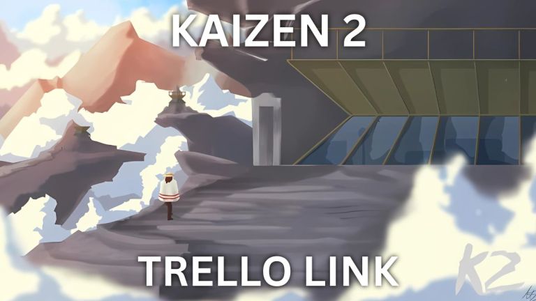 Official Kaizen 2 Trello Link (July 2025) | Pro Game Guides
