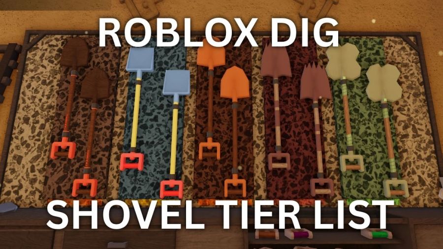 Ultimate DIG Shovel Tier List - Best Shovels to Get | Pro Game Guides