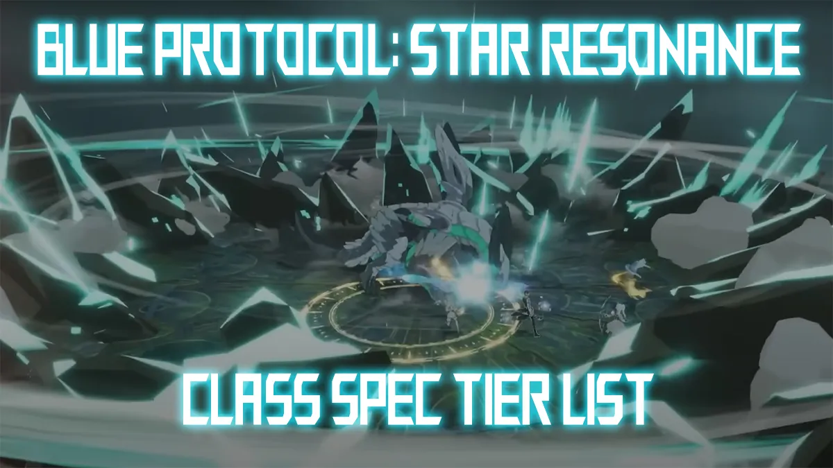 Blue Protocol Star Resonance | Pro Game Guides