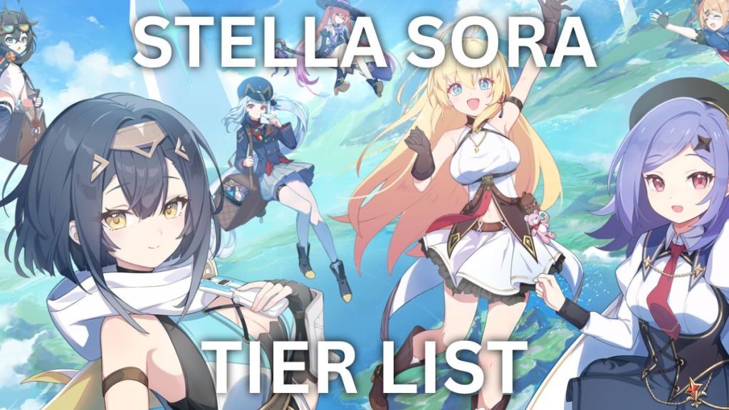 Stella Sora Character Tier List, Reroll Guide & Best Teams [December ...