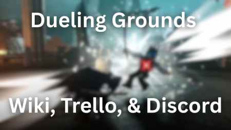 Dueling Grounds Wiki, Trello, and Discord Links | Pro Game Guides