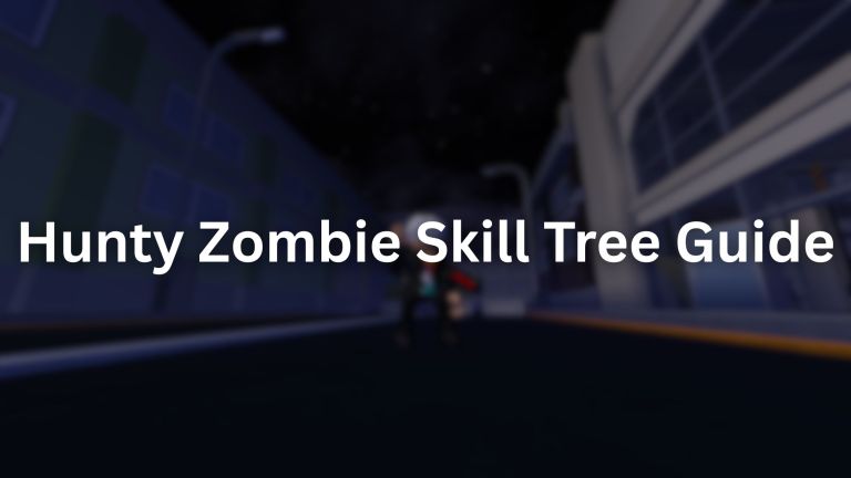 Complete Hunty Zombie Skill Tree Guide - How to Unlock, Progress ...