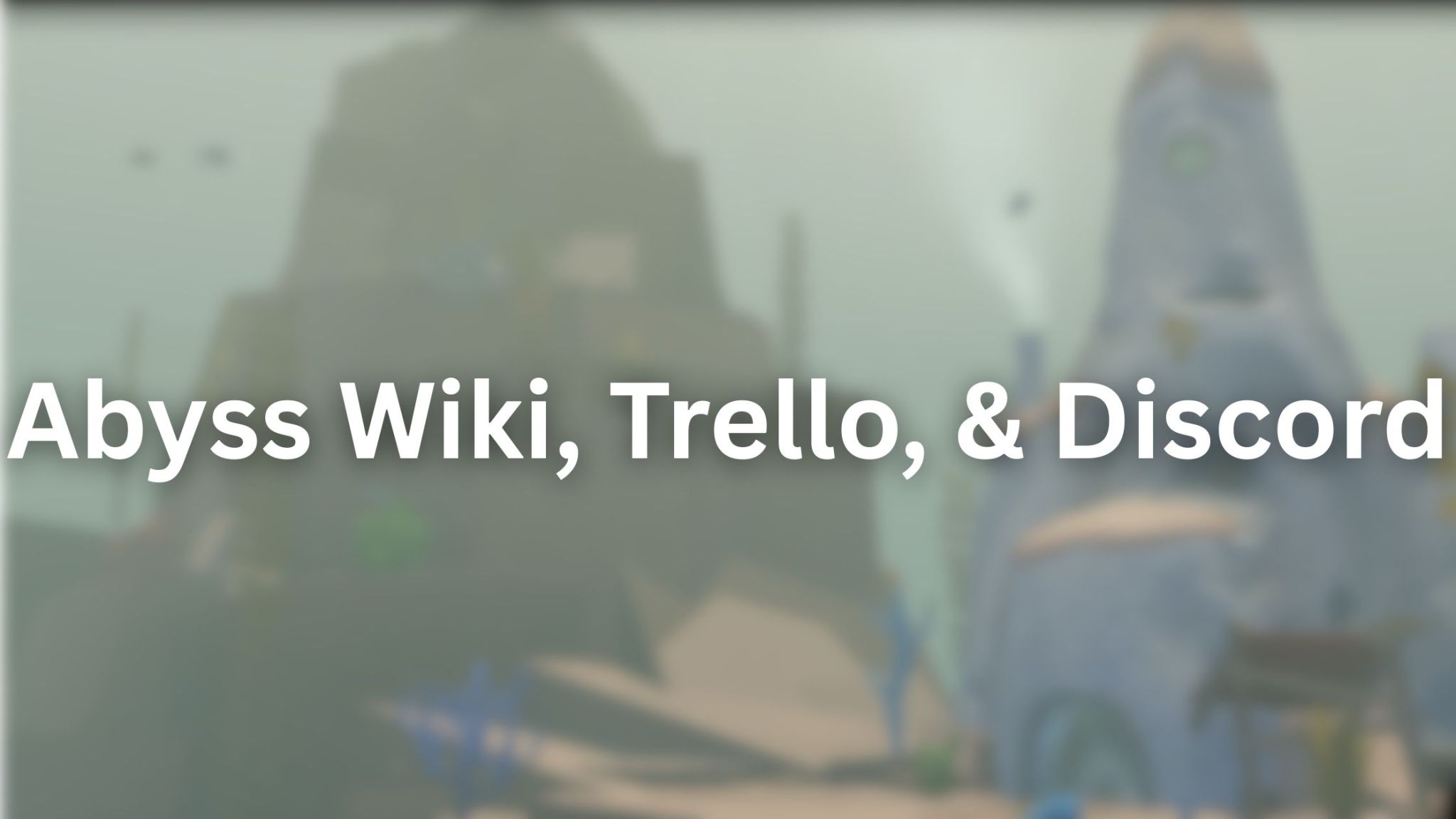 Abyss Wiki, Trello, and Discord Links | Pro Game Guides