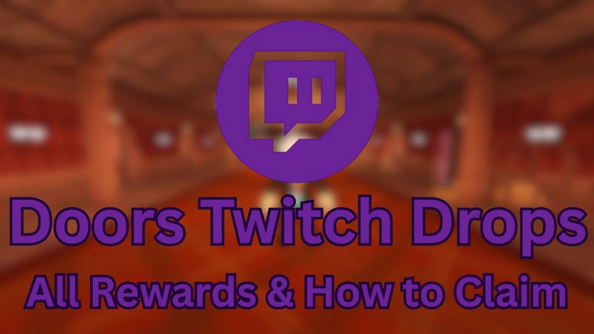 How to Get Roblox Doors Twitch Drops - All Rewards | Pro Game Guides