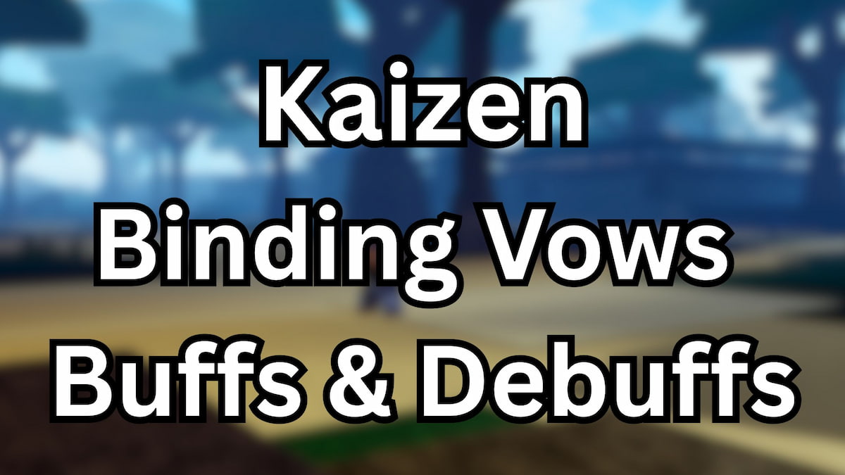 All Kaizen Binding Vows - Stats & How to Fuse | Pro Game Guides