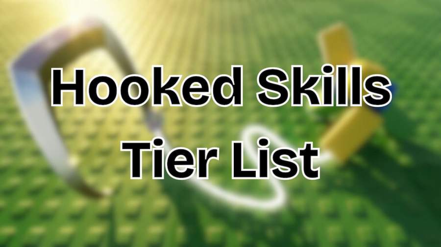 Roblox Hooked Tier List - All Skills Ranked | Pro Game Guides