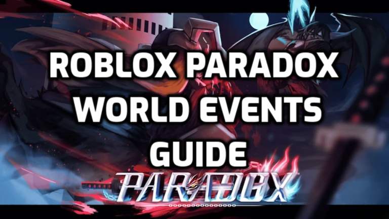 Paradox World Events Guide - Tips & Tricks | Pro Game Guides