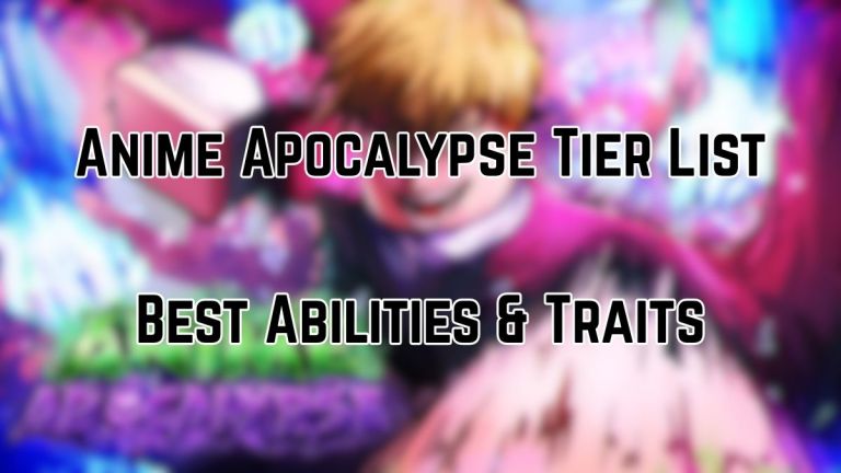 Anime Apocalypse Tier List - Best Abilities & Traits Ranked | Pro Game ...