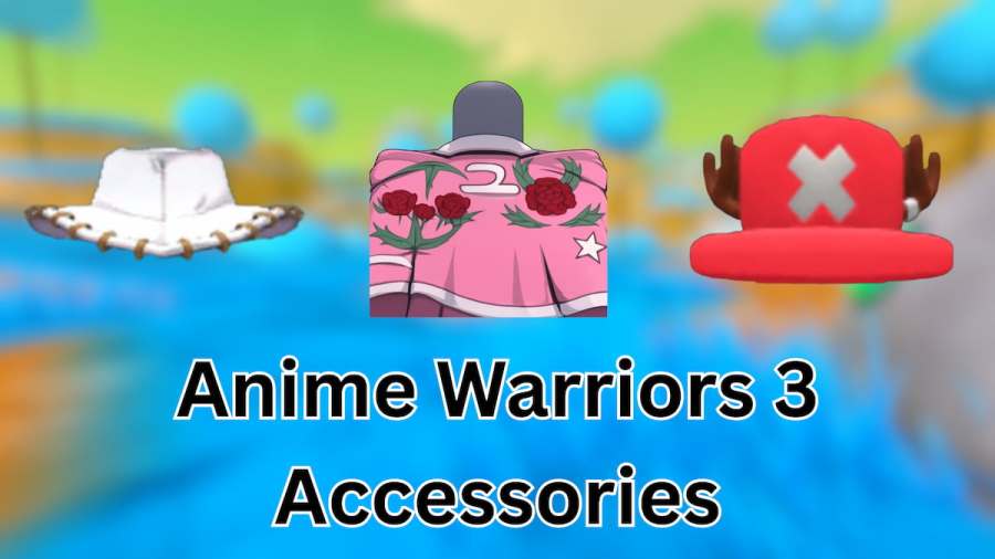 Anime Warriors 3 Accessories - Buffs & How to Get | Pro Game Guides