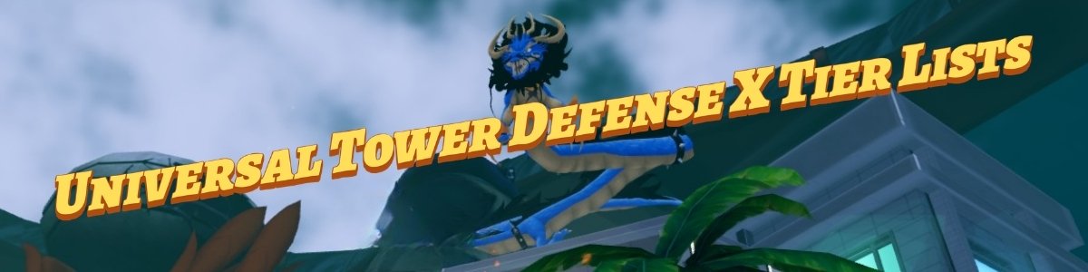 Roblox Universal Tower Defense X | Pro Game Guides