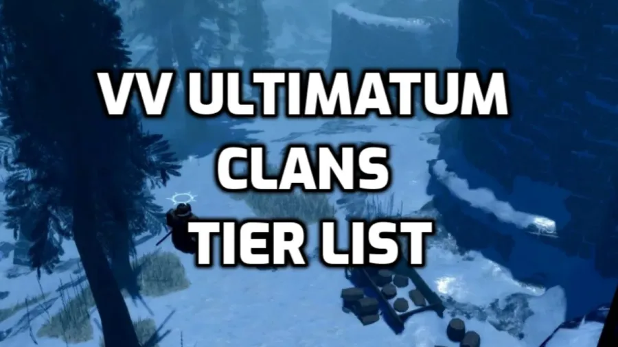 VV Ultimatum Clans Tier List - Best Quincy, Hollow & Shinigami Clan ...