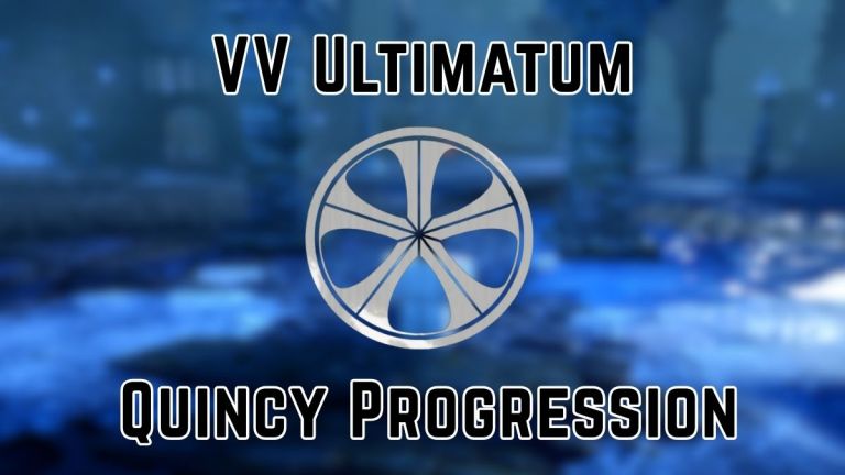 VV Ultimatum Quincy Progression Guide | Pro Game Guides