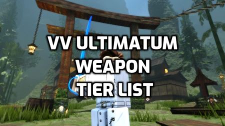 VV Ultimatum Weapon Tier List - Best Weapons | Pro Game Guides